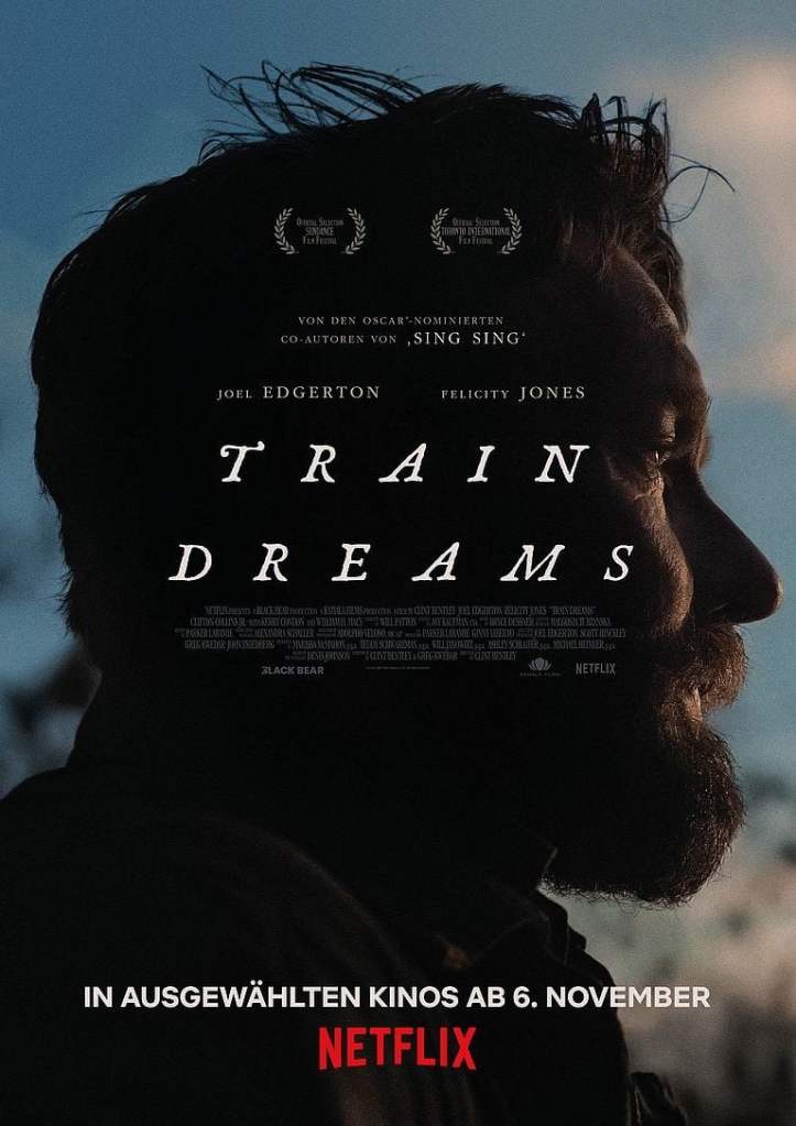 Train Dreams: Kritik zum Netflix Film – Ein Fest für die Augen – DER ...